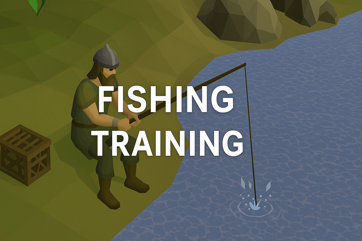 Best OSRS Fishing Guide to Level 1-99 Fastest